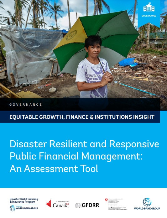 Disaster Resilient and Responsive Public Financial Management: An Assessment Tool | GFDRR
